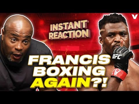 Daniel Cormier Pushes Back On Francis Ngannou’s Planned Boxing Return ...